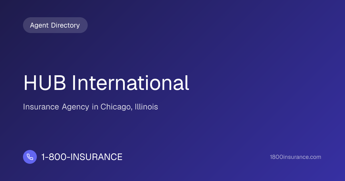 HUB International | Chicago, IL Insurance | 1-800-INSURANCE